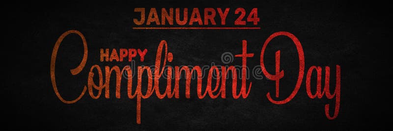 Happy Compliment Day, January 24. Calendar of January Retro Text Effect ...