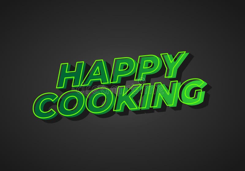 Happy Cooking. Text Effect in 3D Look. Eye Catching Color Stock Vector ...