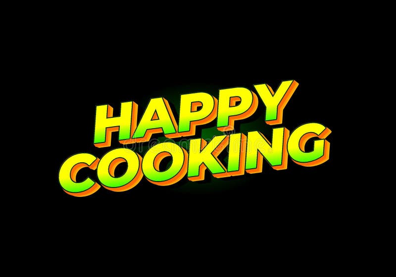 Happy Cooking. Text Effect in 3D Look. Eye Catching Color Stock Vector ...