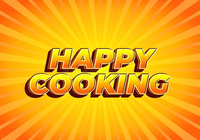 Happy Cooking. Text Effect in 3D Look. Eye Catching Color Stock Vector ...