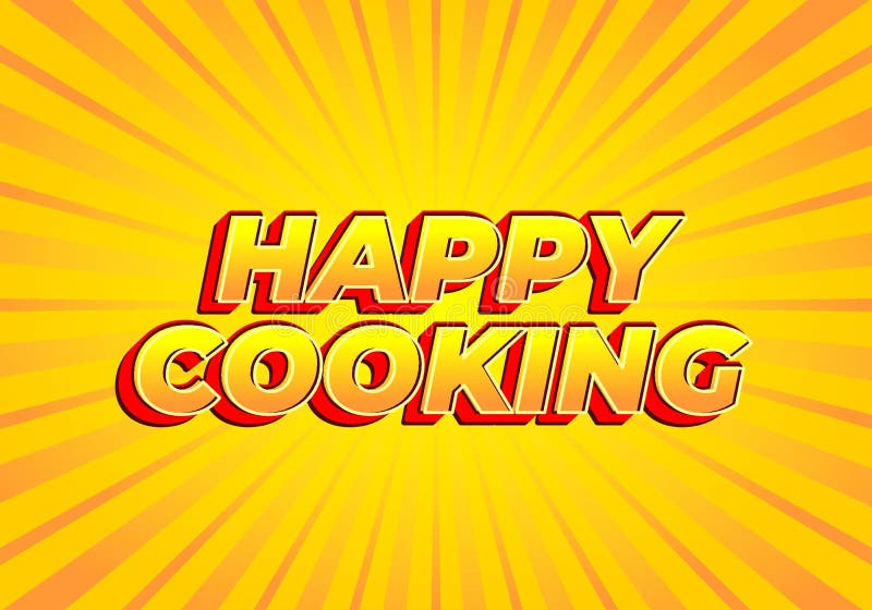 Happy Cooking. Text Effect in 3D Look. Eye Catching Color Stock Vector ...