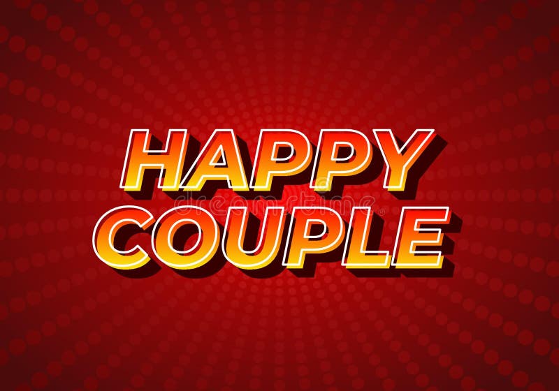 Happy Couple. Text Effect in 3D Style with Eye Catching Color Stock ...