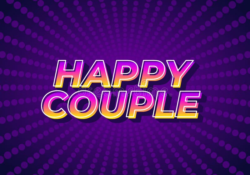 Happy Couple. Text Effect in 3D Style with Eye Catching Color Stock ...