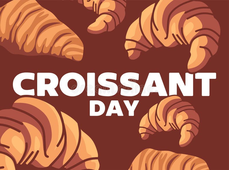 Happy Croissant Day with Delicious Croissants Stock Vector ...