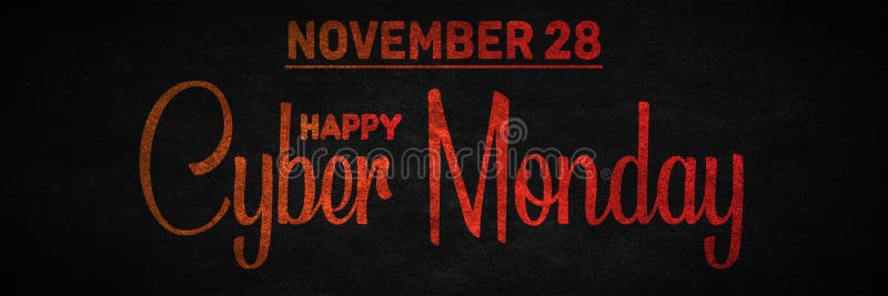 Happy Cyber Monday, November 28. Calendar of November Retro Text Effect ...