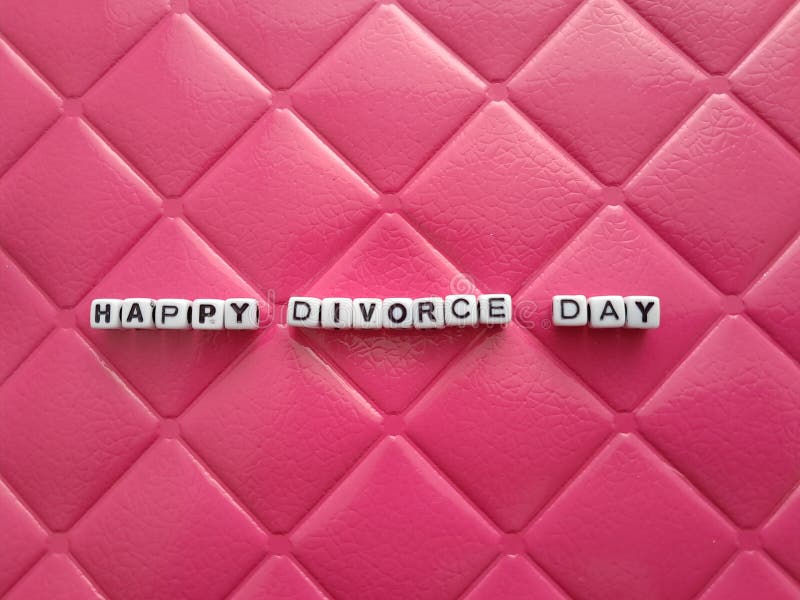 Happy divorce day message stock photo. Image of sign - 373488514
