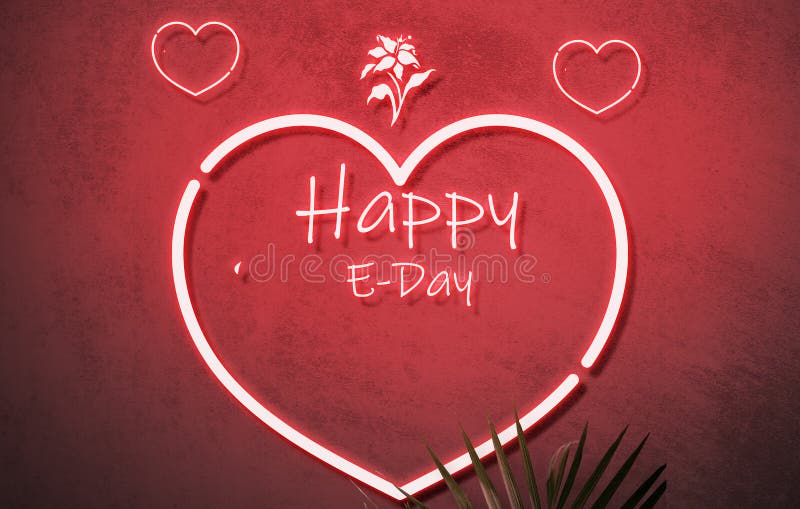 Happy E-Day Neon Text Effects, Stock Image - Image of humanity, neon ...