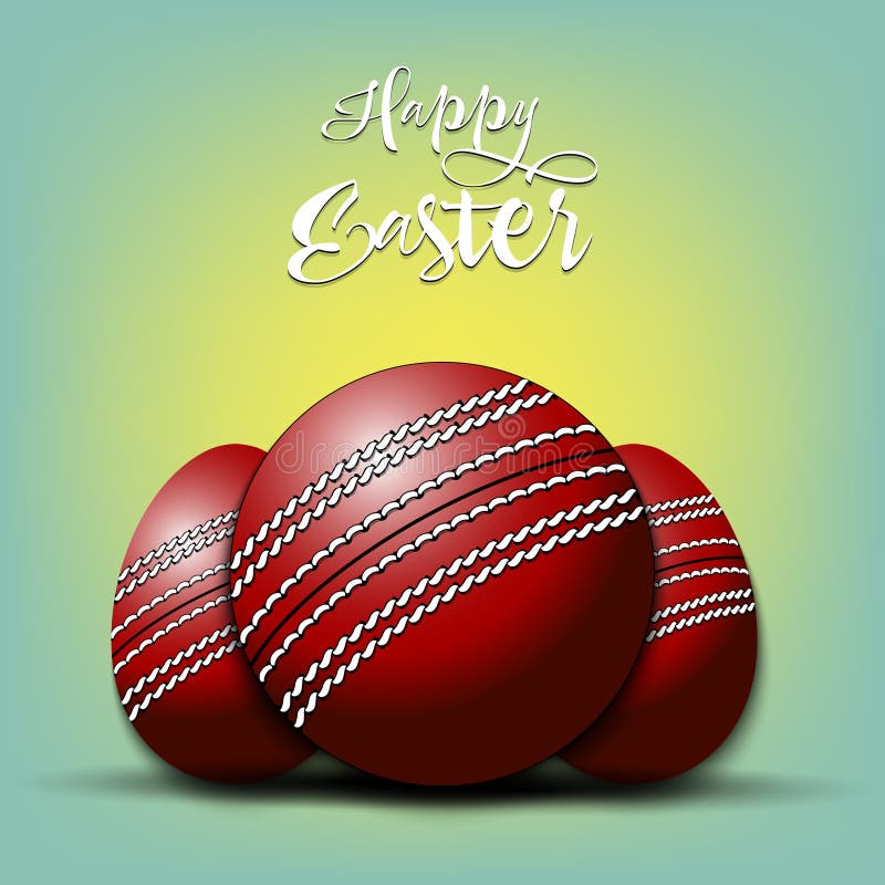 Happy Easter. Cricket Ball and Easter Eggs Stock Vector - Illustration ...