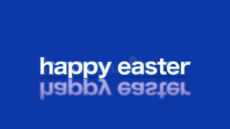 Happy Easter in 3d Text with White Letters on a Reflective Blue Surface ...