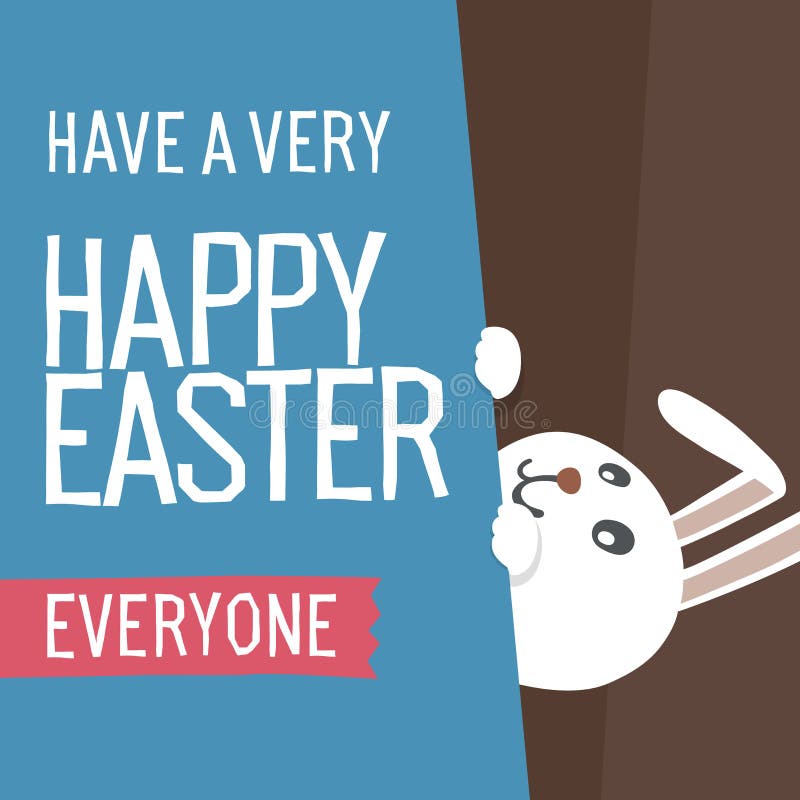 Happy Easter Everyone. Easter Bunny Stock Vector - Illustration of card ...