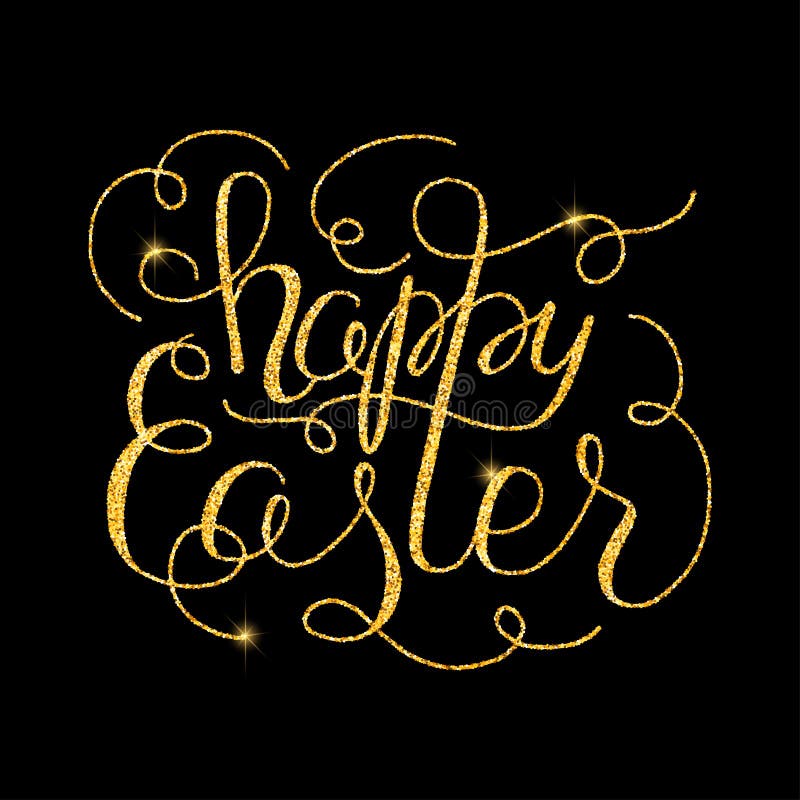Happy Easter Glitter Golden Hand Lettering Stock Vector - Illustration ...