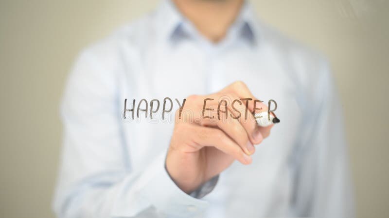 Happy Easter , Man Writing on Transparent Screen Stock Photo - Image of ...