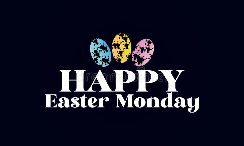 Happy Easter Monday Beautiful Text Illustration Design Stock ...