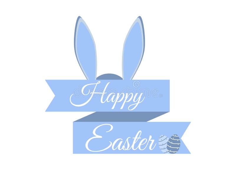 Happy Easter. Ribbon, Easter Eggs and Rabbit Ears on a White Background ...