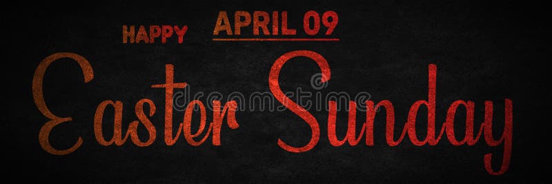 Happy Easter Sunday, April 09. Calendar of April Text Effect, Design ...
