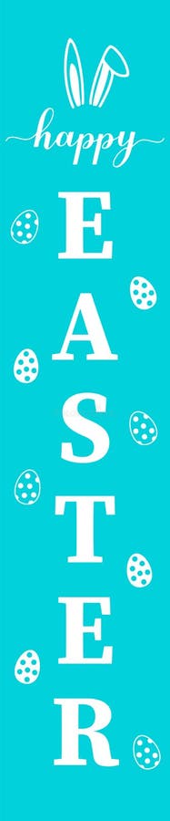 Happy Easter Vertical Sign. Easter Decorations. Vector for Your Designs ...