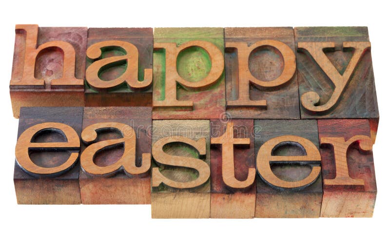 Happy Easter- Words in Letterpress Type Stock Photo - Image of concept ...