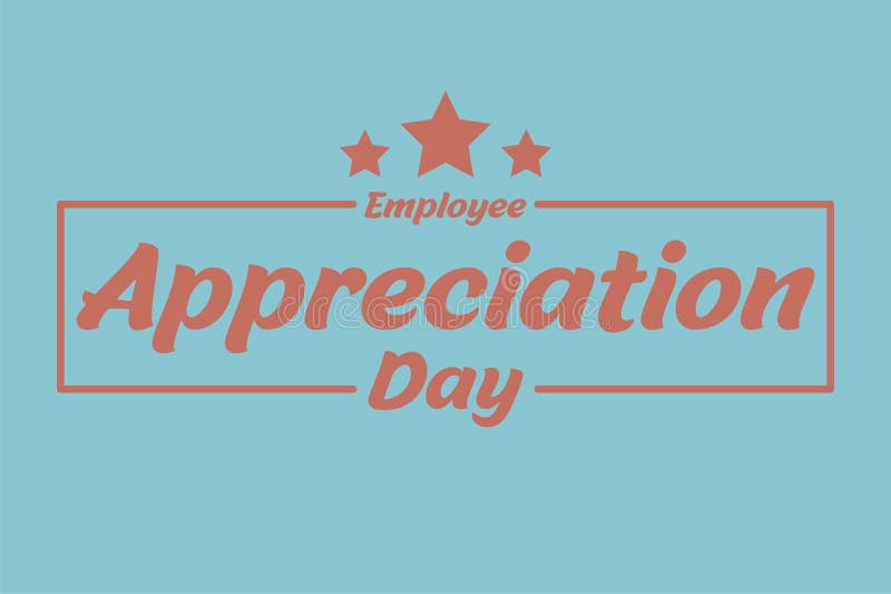 Happy Employee Appreciation Day, Employee of the Month Stock ...