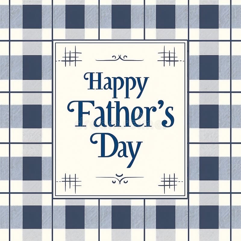 Happy Father S Day Card with Blue and White Plaid Pattern Stock ...