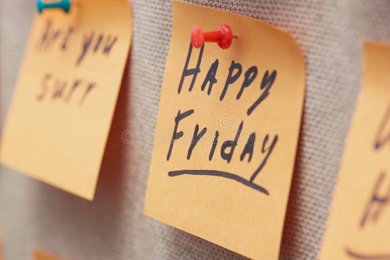 Happy Friday stock photo. Image of note, reminder, office - 177349954
