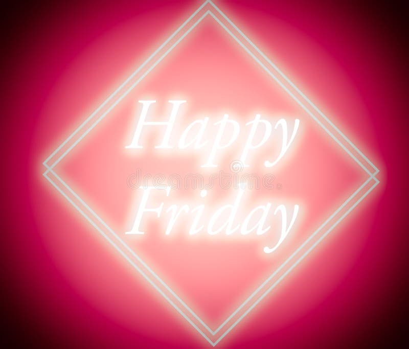 Happy Friday Neon Stock Illustrations – 419 Happy Friday Neon Stock ...