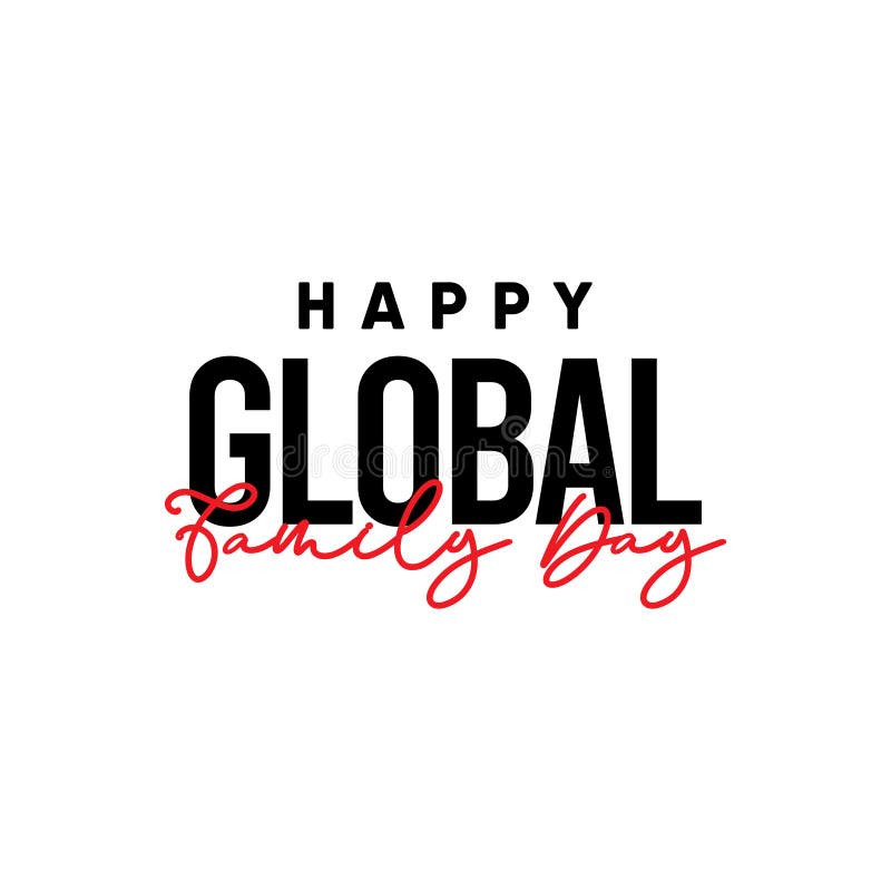Happy Global Family Day Celebration Vector Template Design Illustration ...