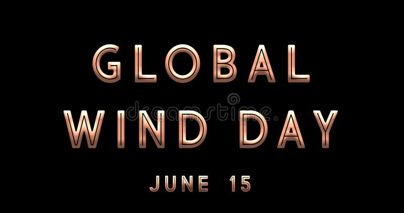 Happy Global Wind Day, June 15. Calendar of June Text Effect, Design ...