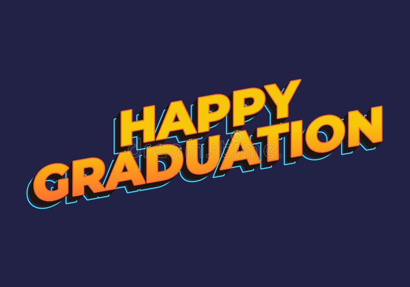 Happy Graduation. Text Effect in 3D Look. Yellow Color Stock ...