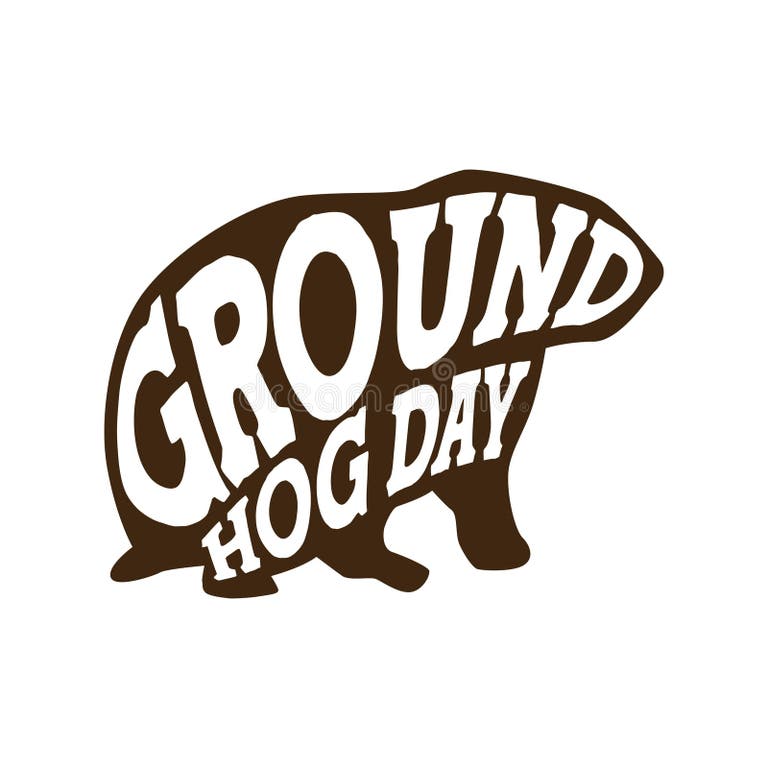 Happy Ground Hog Day Typography in Silhouette Stock Illustration ...