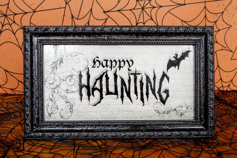 Happy Haunting stock image. Image of holiday, sign, halloween - 76521789