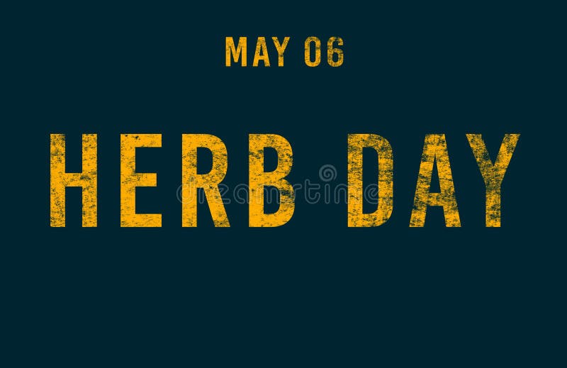 Happy Herb Day, May 06. Calendar of May Text Effect, Design Stock ...