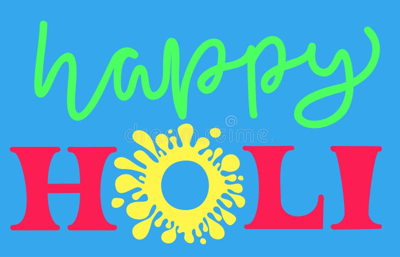 Happy Holi. Lettering. Vector Illustration. Stock Vector - Illustration ...