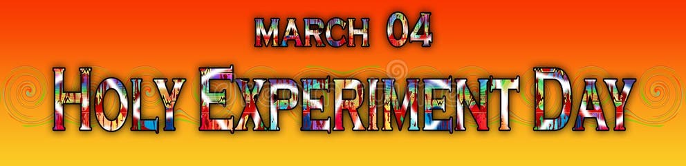 04 March, Holy Experiment Day, Text Effect on Background Stock ...