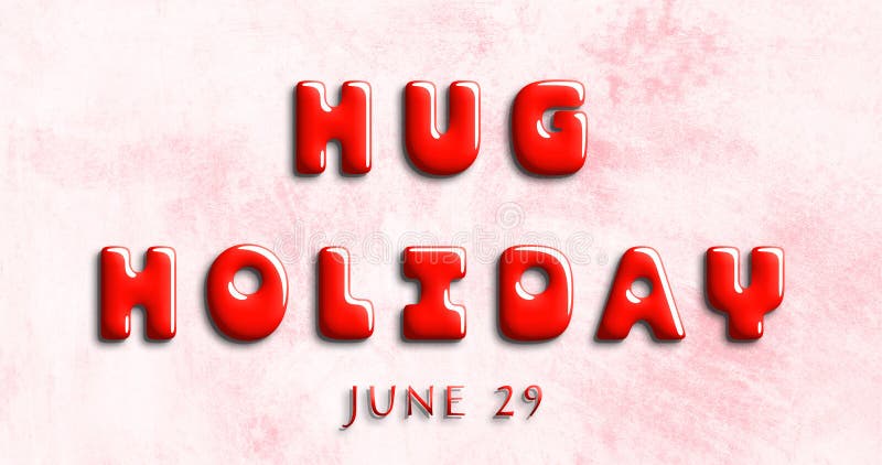 Happy Hug Holiday, June 29. Calendar of May Water Text Effect, Design ...