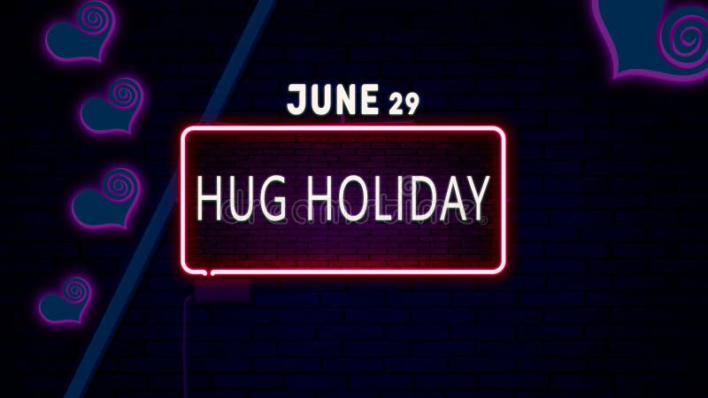 Happy Hug Holiday, June 29. Calendar of June Neon Text Effect, Design ...