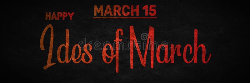 Happy Ides of March, March 15. Calendar of March Text Effect, Design ...