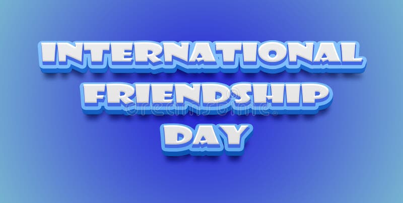Happy International Day of Friendship Text Effect on Blue Background ...