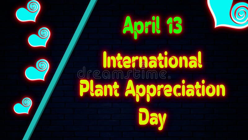 Happy International Plant Appreciation Day April 13 Calendar Of April