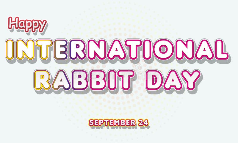 Happy International Rabbit Day, September 24. Calendar of September ...