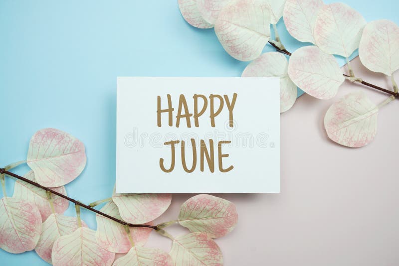 Happy June Text Message with Artificial Leave on Blue and Pink ...