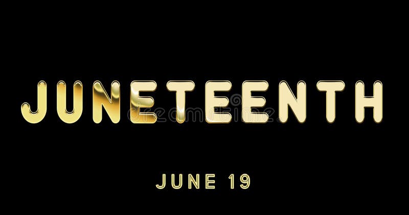 Happy Juneteenth, June 19. Calendar of June Gold Text Effect, Design ...