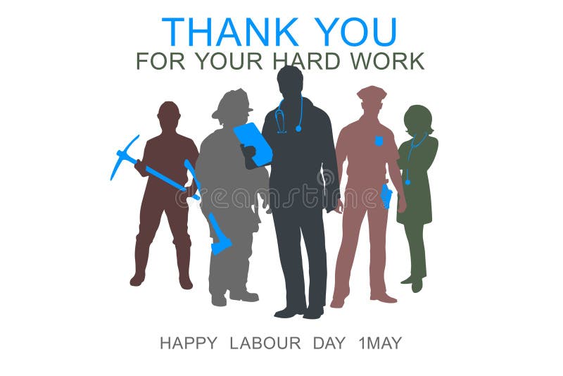 Happy Labour Day. Thank You for Your Hard Work. Labour Day. May 1st ...