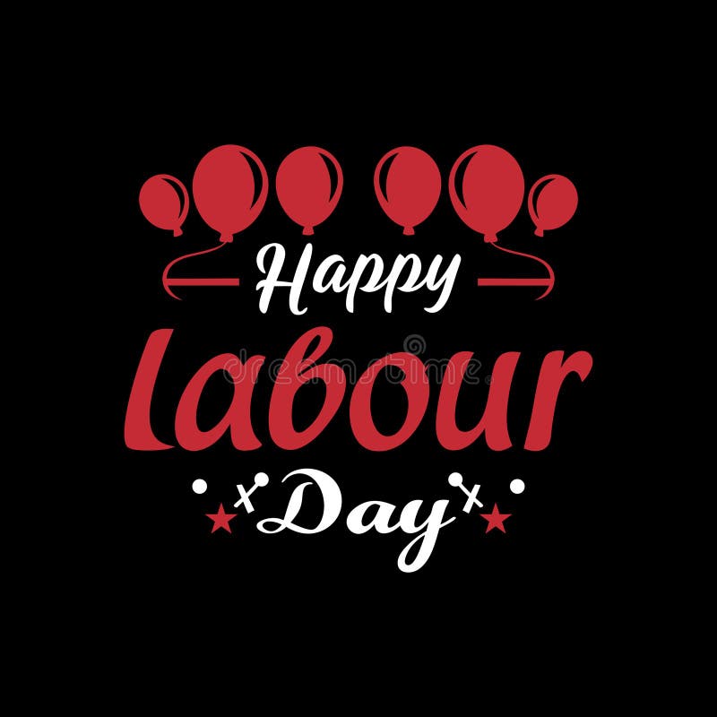 Happy Labour Day Typography Vector Art for Labour Day Stock Vector ...