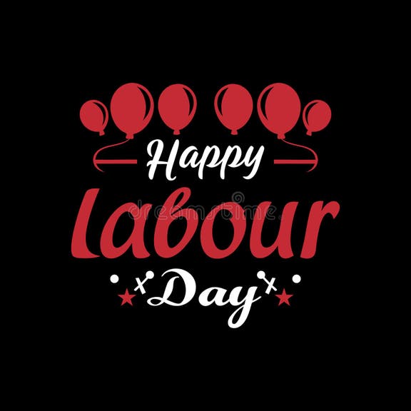 Happy Labour Day Typography Vector Art for Labour Day Stock Vector ...