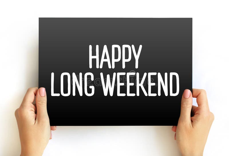 Hello Long Weekend Stock Photos - Free & Royalty-Free Stock Photos from ...