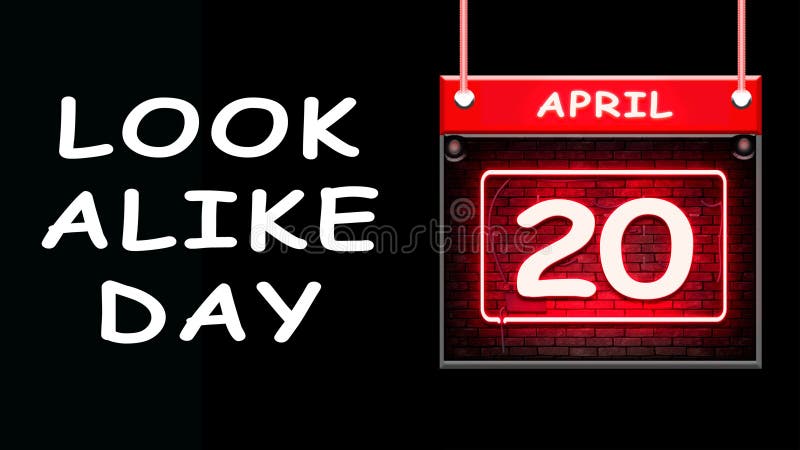 20 April Look Alike Day Neon Text Effect On Bricks Background Stock