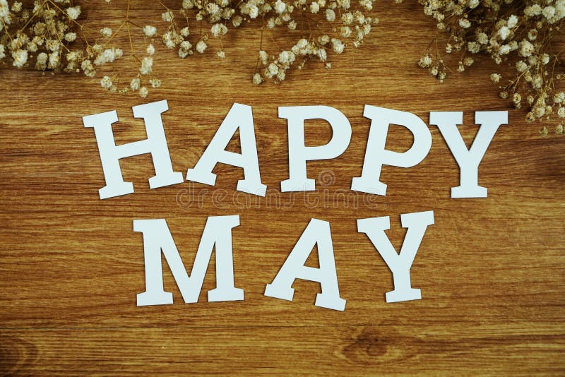 Happy May Alphabet Letter with Space Copy on Wooden Background Stock ...