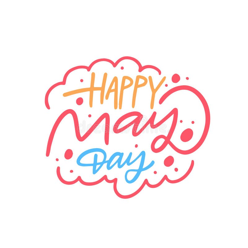 Happy May Day Colorful Lettering Phrase Text. Stock Vector ...