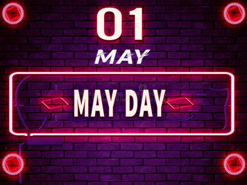 01 May, May Day. Neon Text Effect on Bricks Background Stock ...