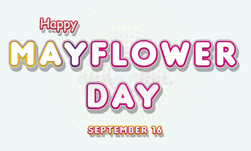 Happy Mayflower Day, September 16. Calendar of September Text Effect ...